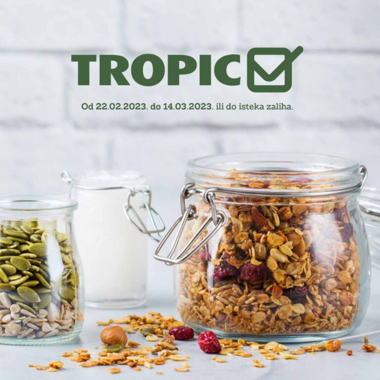 Tropic katalog od 22.02. do 14.03. | Cjenoteka.ba