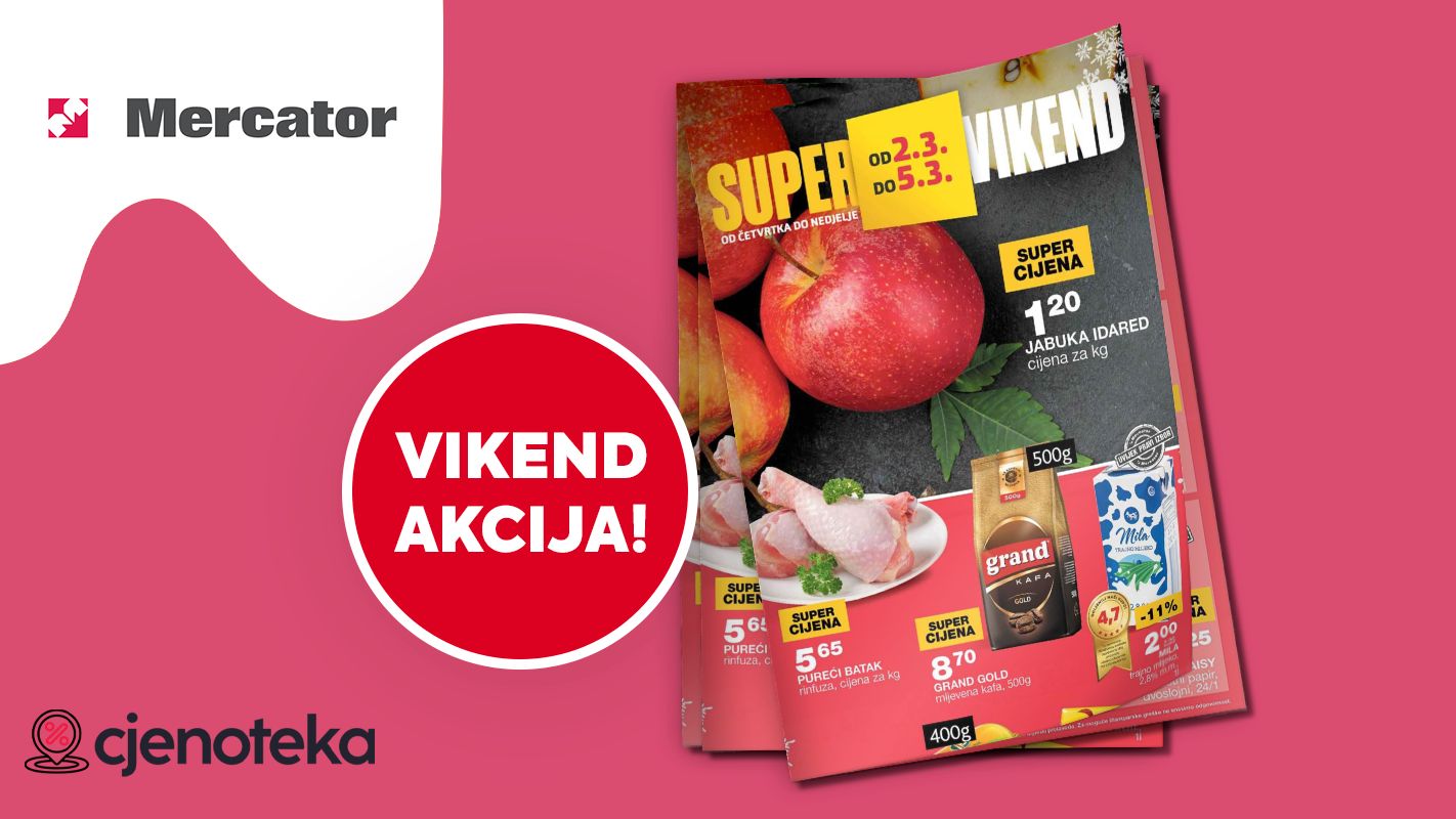 Mercator vikend akcija od 02.03. do 05.03. | Cjenoteka.ba